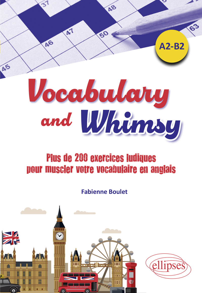 Vocabulary and Whimsy - plus de 200 exercices ludiques pour muscler ...