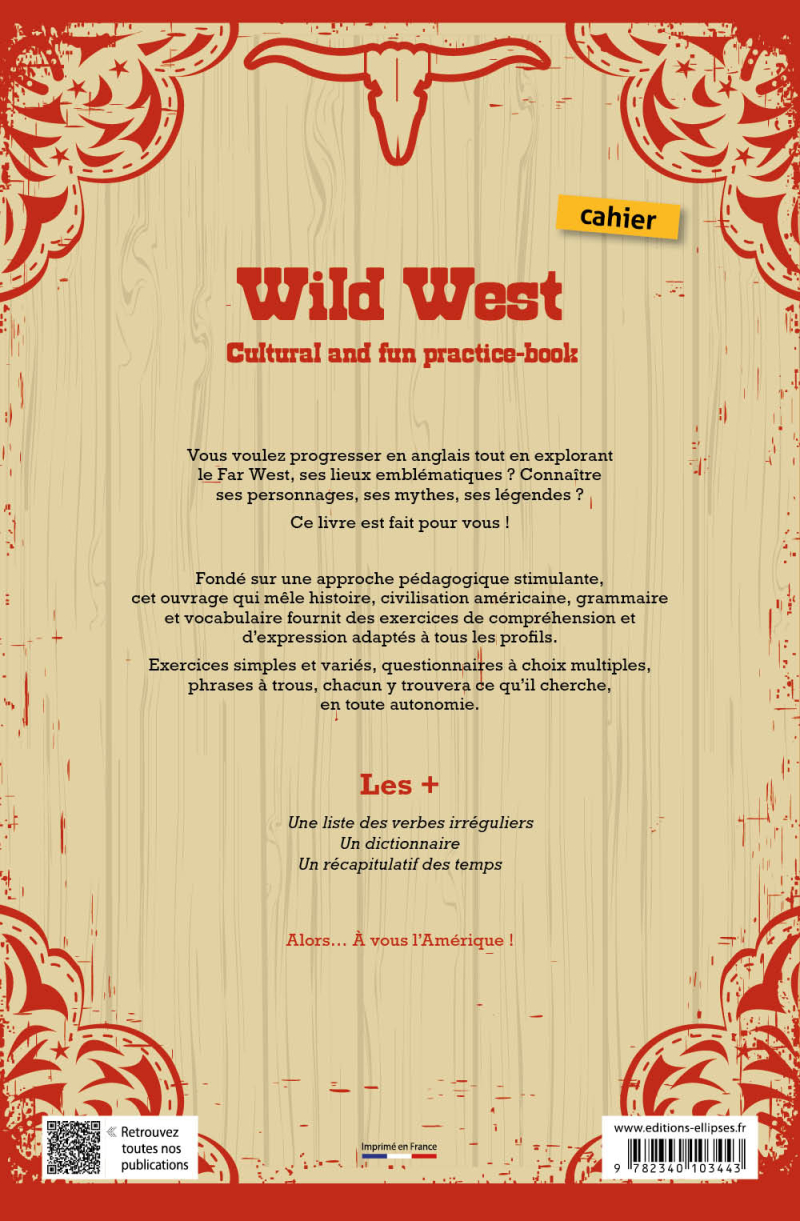Wild West - Cultural and fun practice-book - Révisez votre anglais en ...