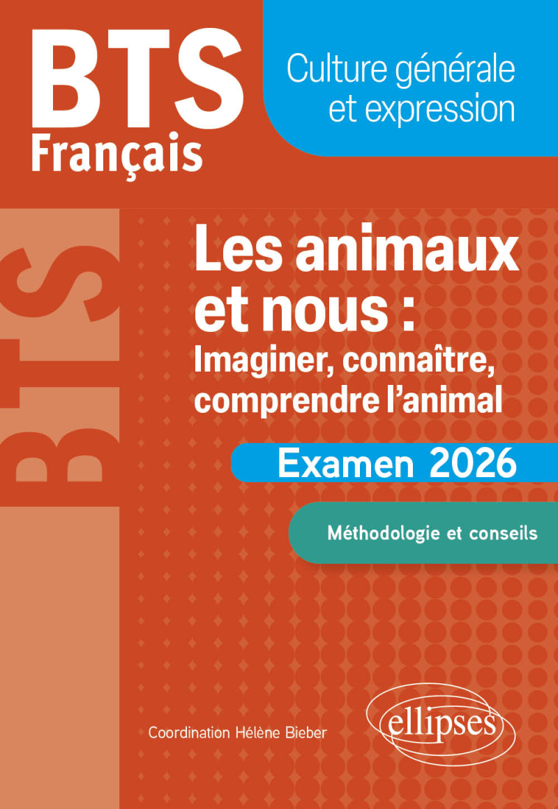BTS Français. Culture générale et expression. Les animaux et nous ...