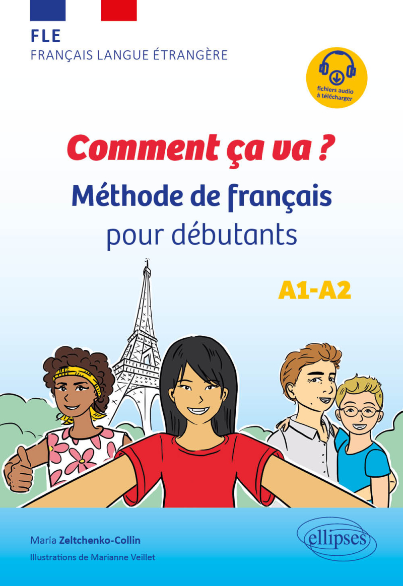 FLE (français langue étrangère) Comment ça va ? - Méthode de français ...